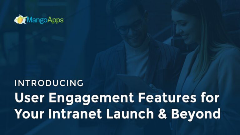 Introducing User Engagement Features for Your Intranet Launch & Beyond ...